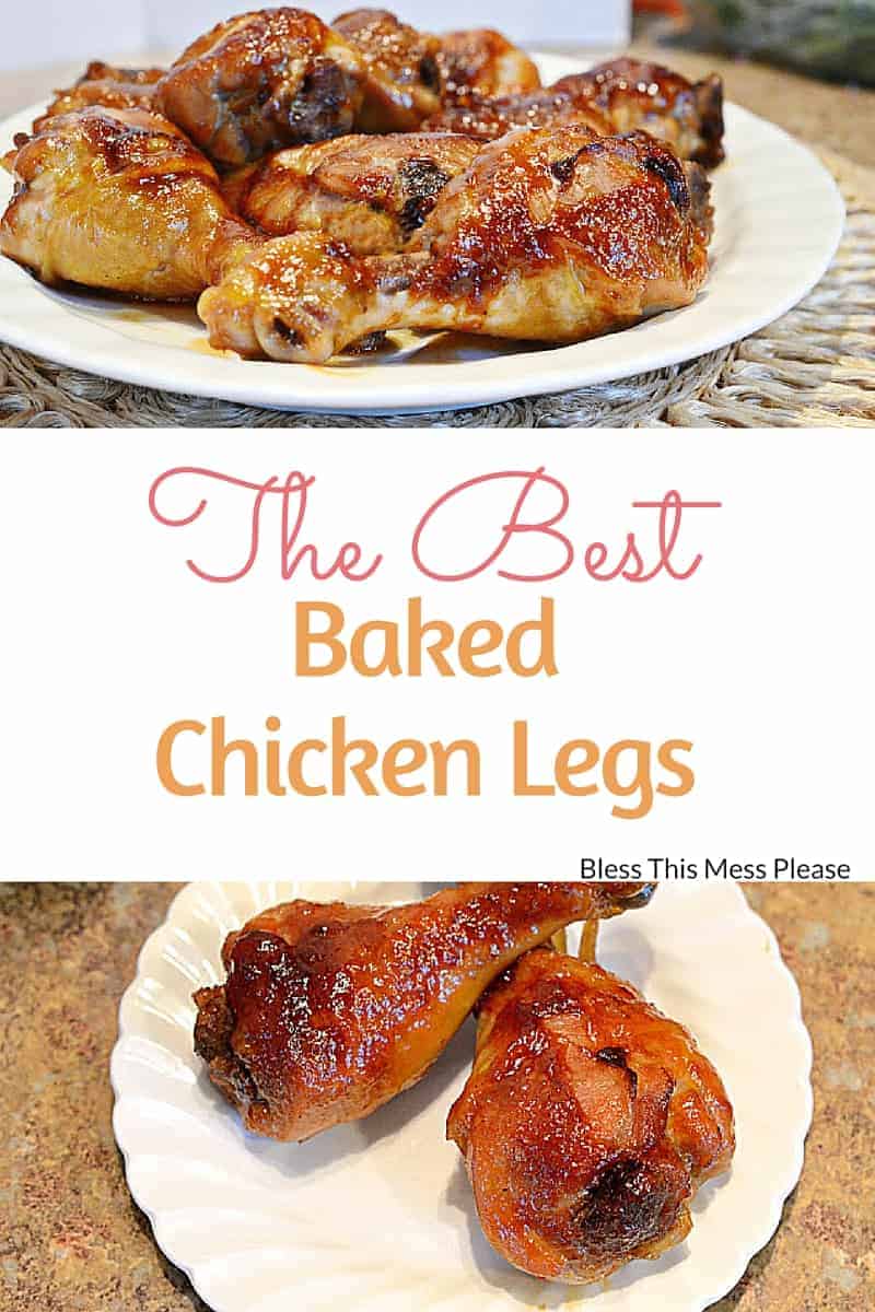 Best Oven Baked Easy Chicken Leg Recipe (250,000 Shares!) — Bless this Mess