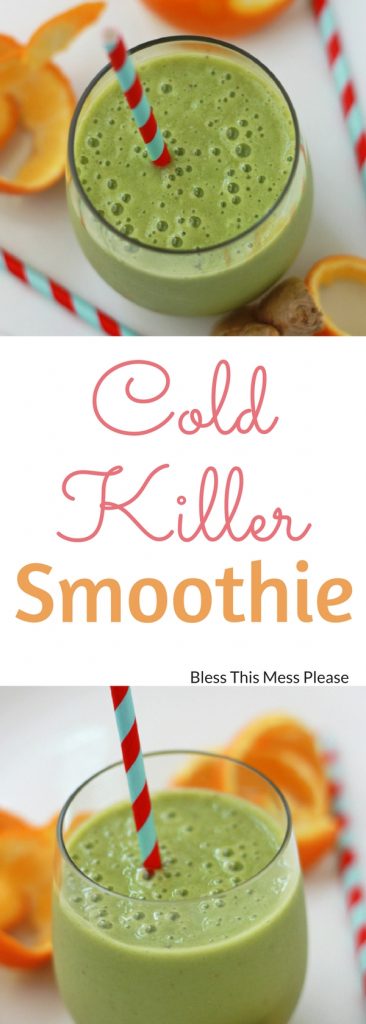 Cold Killer Smoothie — Bless this Mess