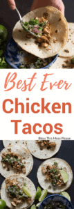 Easy 25 Minute Chicken Tacos | The BEST Chicken Tacos Recipe!