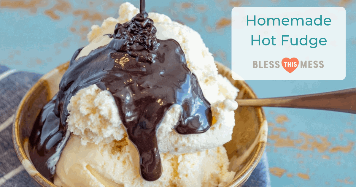 Homemade Hot Fudge Sauce — Bless this Mess