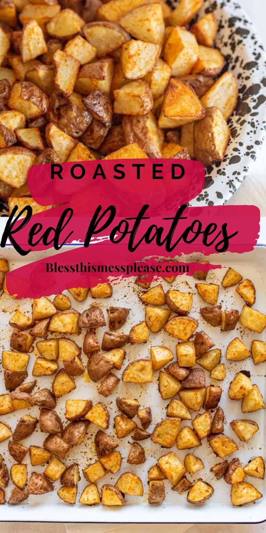 Oven Roasted Potatoes — Bless this Mess