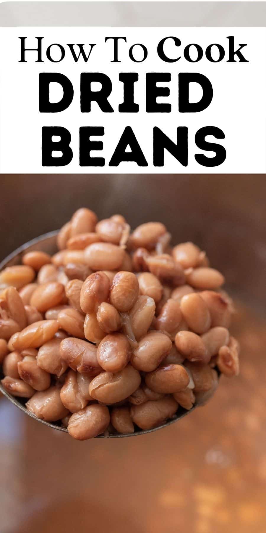 Learn How to Cook Dried Beans on the Stove, Crock Pot, or Instant Pot