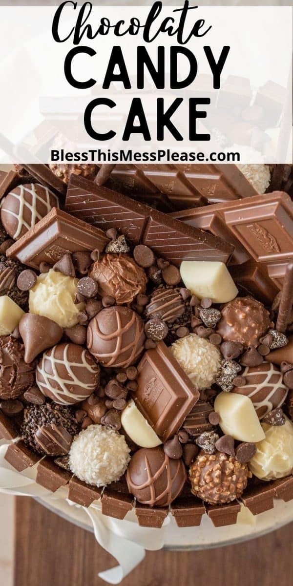 Chocolate Candy Cake — Bless this Mess
