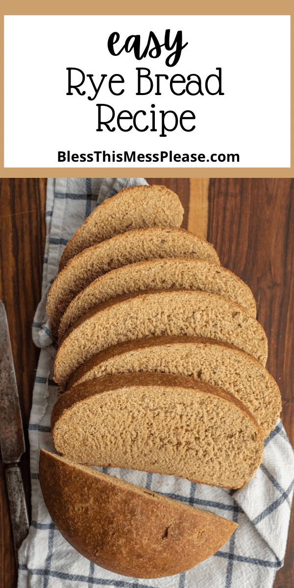 Traditional Rye Bread Recipe with Caraway Seeds — Bless this Mess