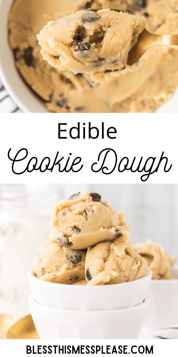 Edible Cookie Dough — Bless this Mess