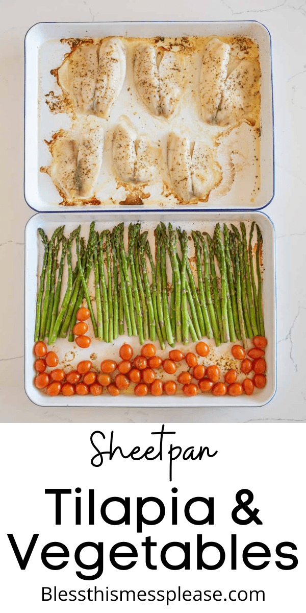Sheet Pan Tilapia Dinner — Bless this Mess