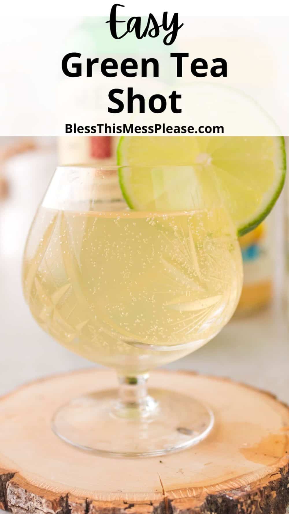 Green Tea Shots — Bless this Mess