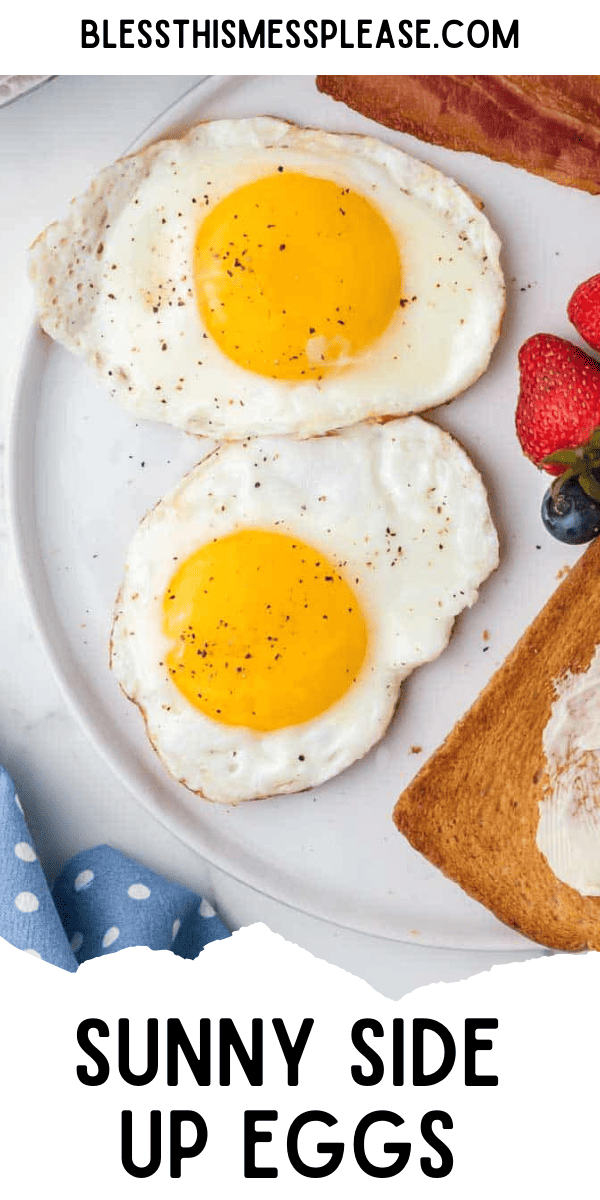 Sunny Side Up Eggs — Bless this Mess