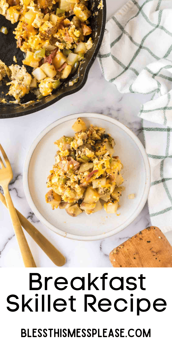 Breakfast Skillet — Bless this Mess