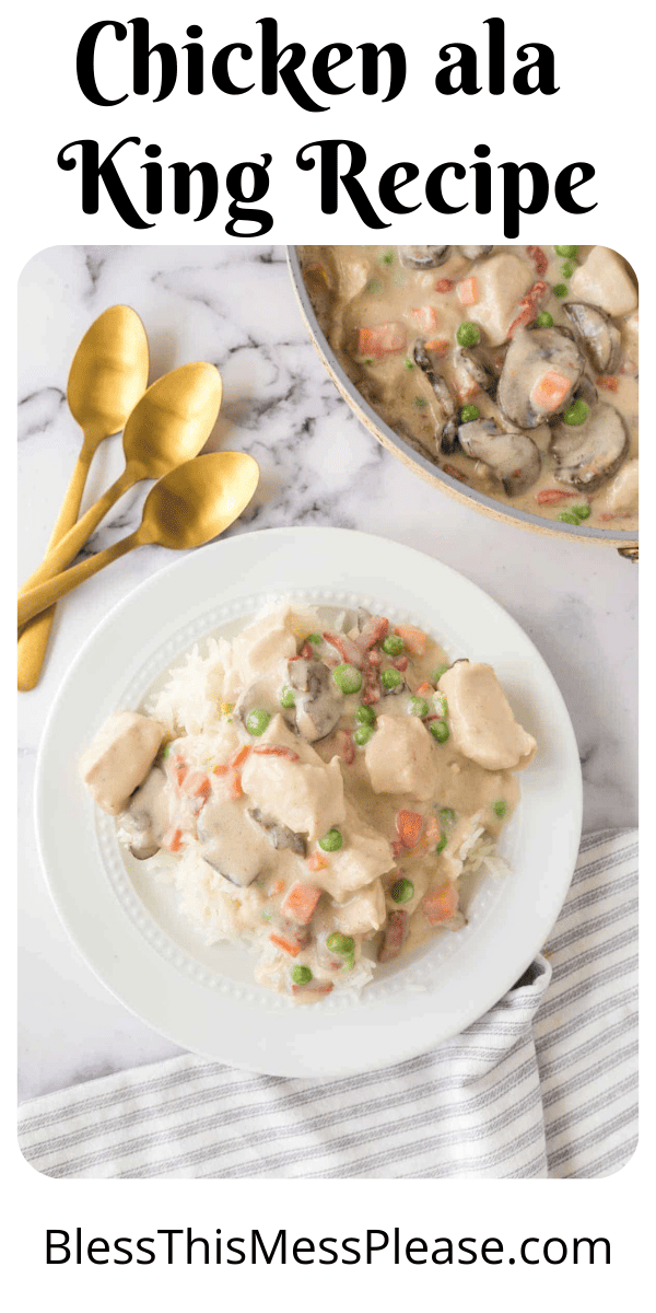 Chicken a la King — Bless this Mess