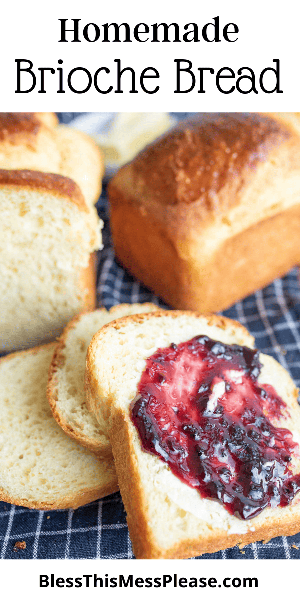 Brioche Bread — Bless this Mess