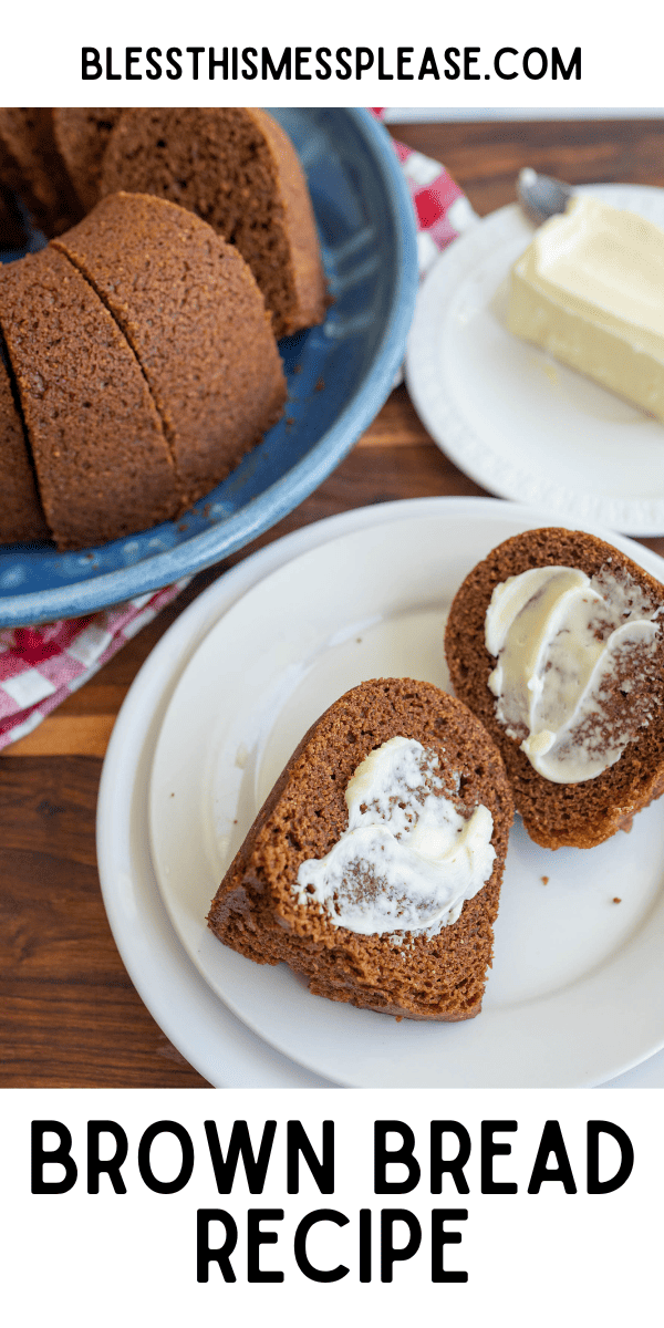 Brown Bread — Bless this Mess