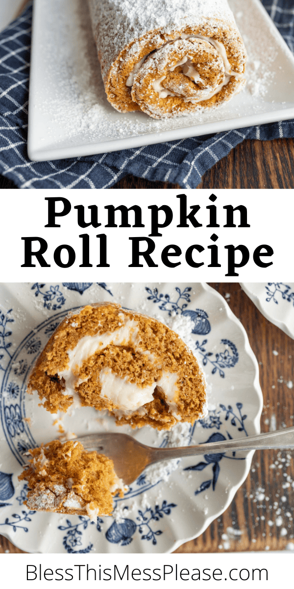 Pumpkin Roll — Bless this Mess
