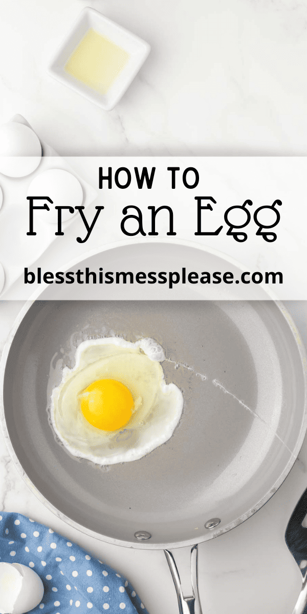 How to Fry an Egg — Bless this Mess