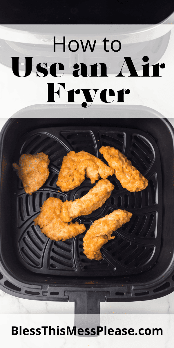 How to Use an Air Fryer — Bless this Mess