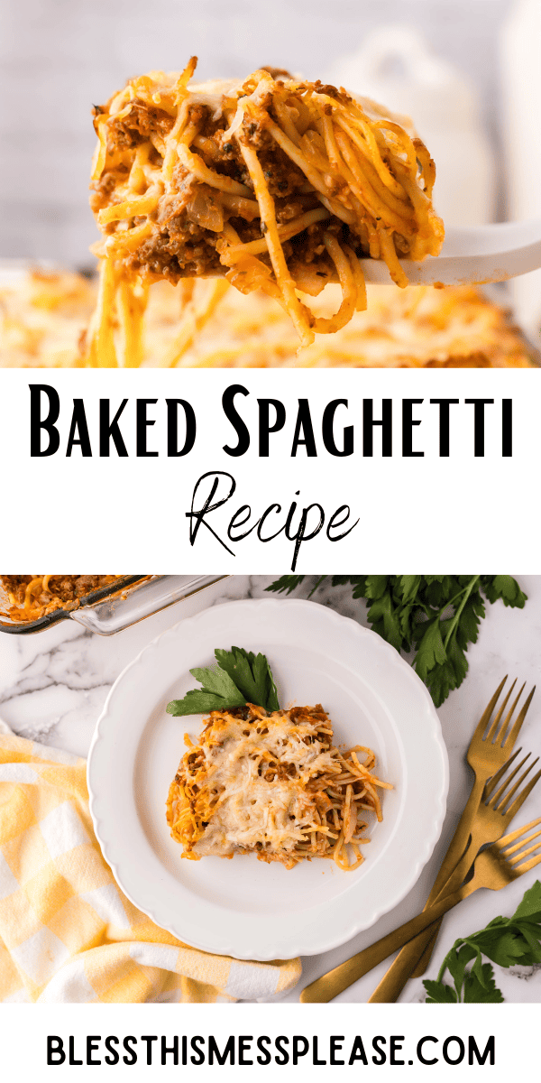 Baked Spaghetti — Bless this Mess