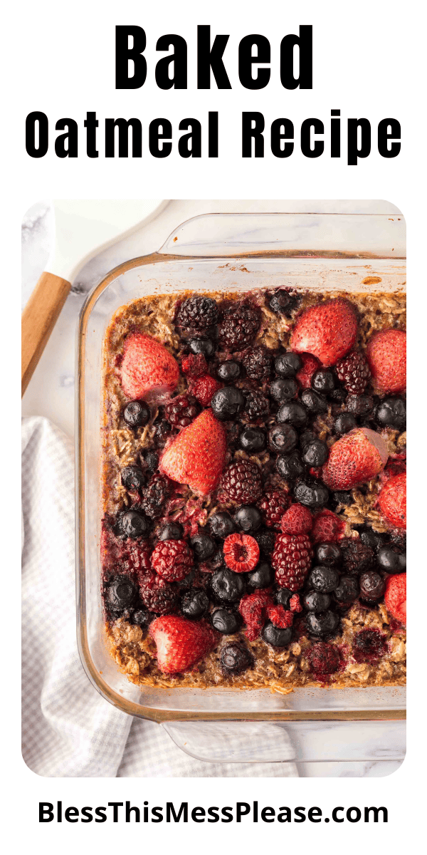 Baked Oatmeal — Bless this Mess