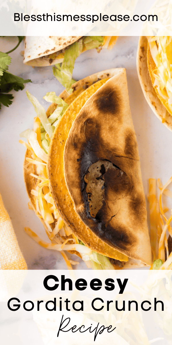 Cheesy Gordita Crunch — Bless this Mess