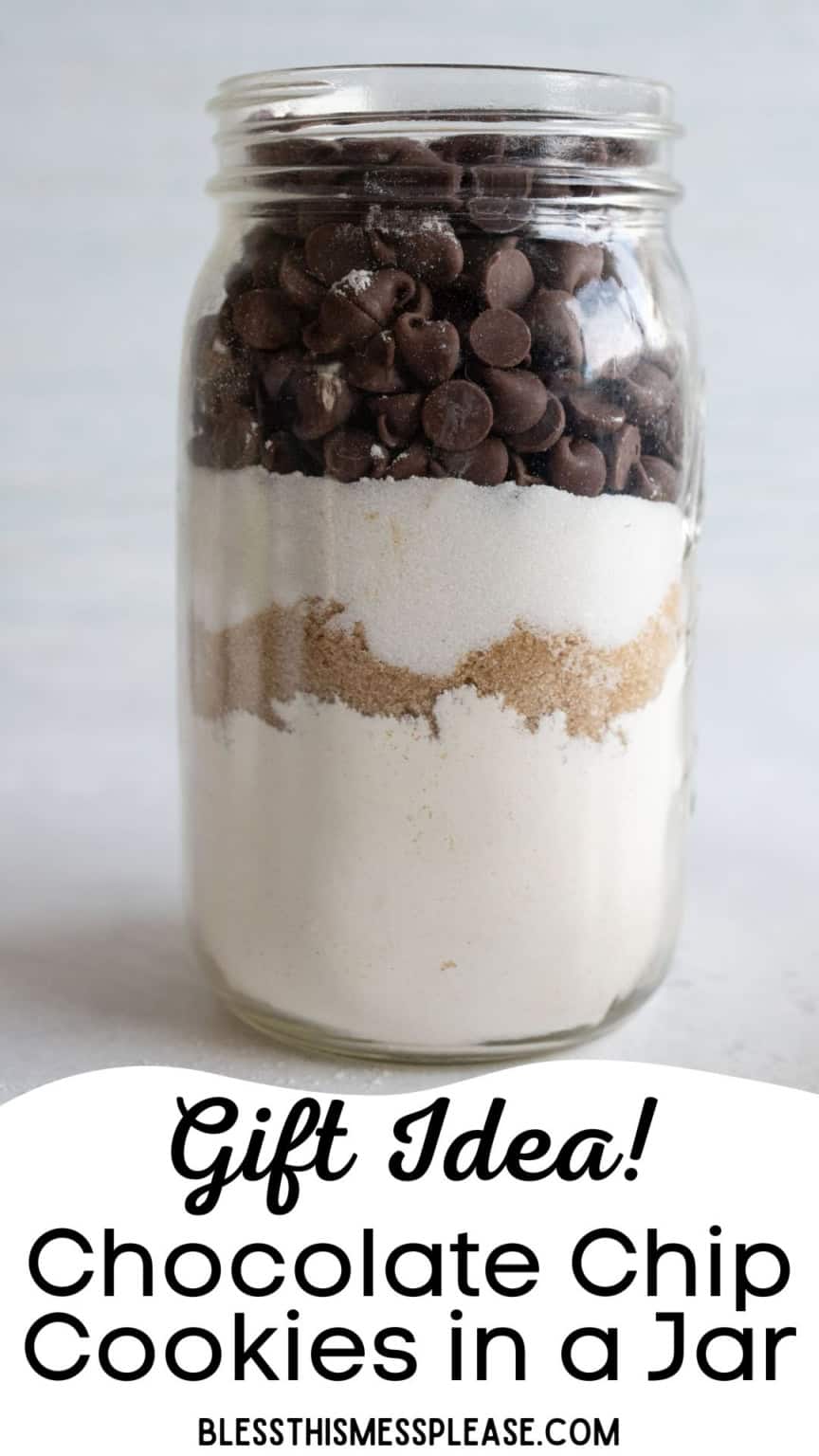 Mason Jar Chocolate Chip Cookie Recipe — Bless this Mess